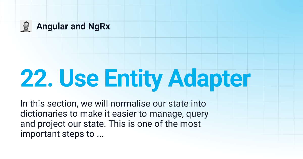 22 Use Entity Adapter Angular And Ngrx
